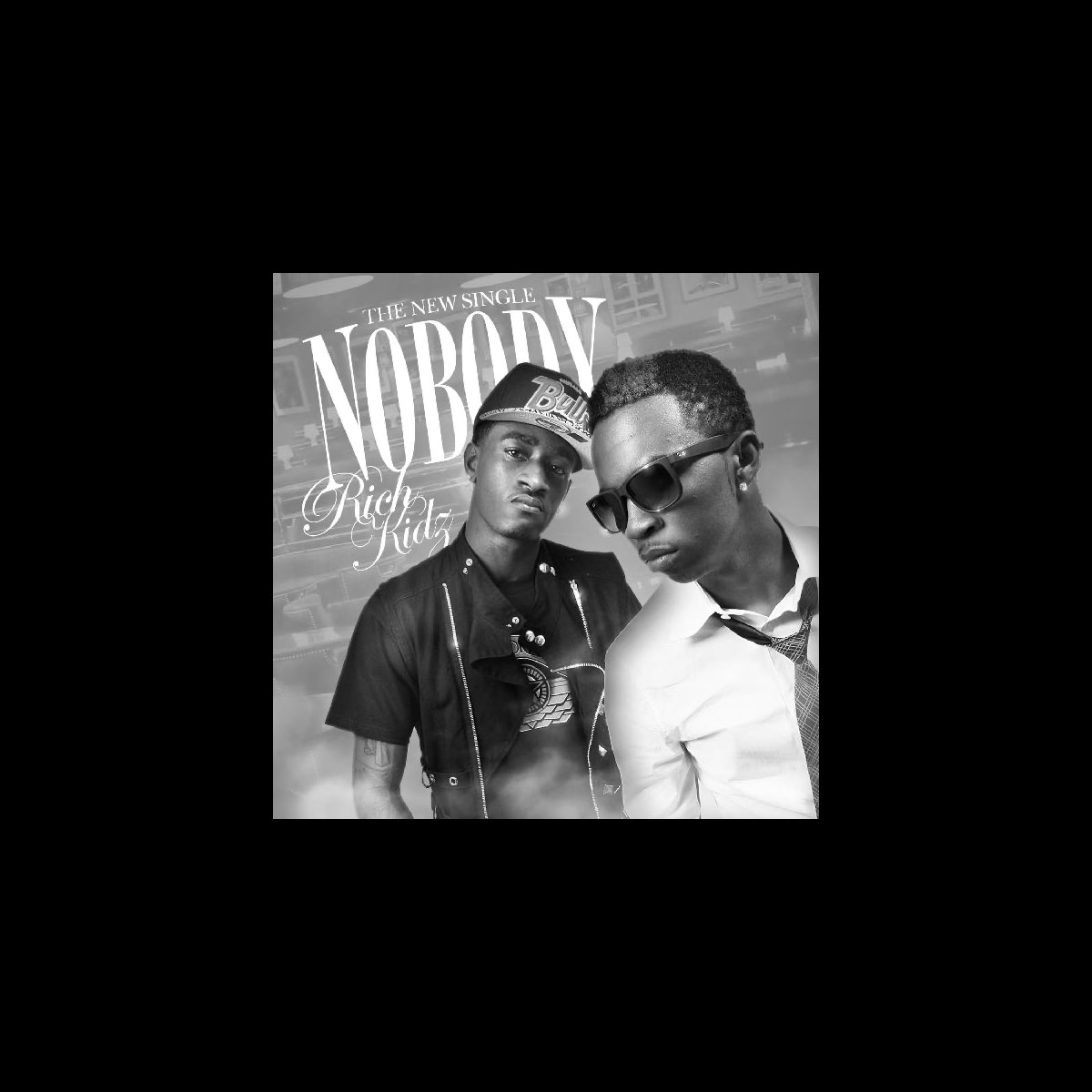 ‎Nobody - Single by The Rich Kidz on Apple Music