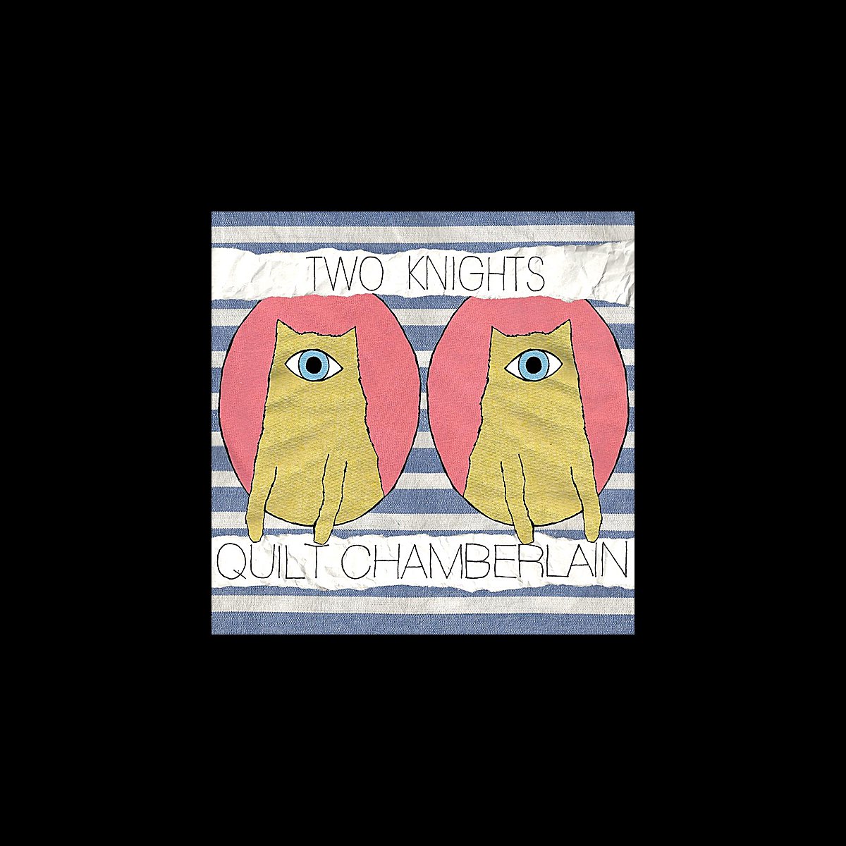 ‎Quilt Chamberlain - EP - Album by Two Knights - Apple Music
