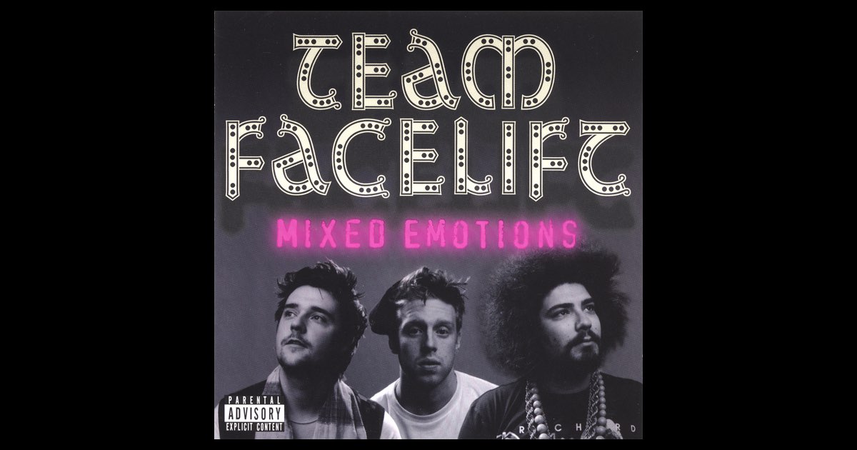 ‎Mixed Emotions - Team Faceliftのアルバム - Apple Music