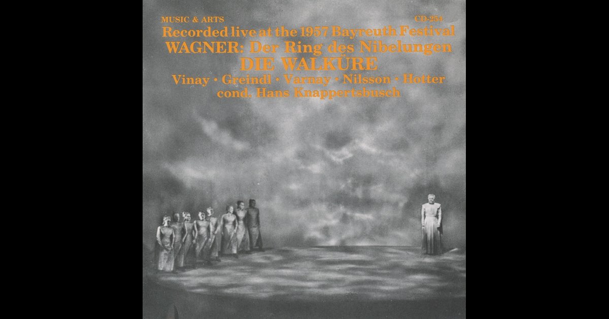 Wagner: Die Walkure (1957)》- 汉斯 · 霍特, 阿斯特丽德 · 瓦内, 比尔伊特 · 尼尔森, Paula ...