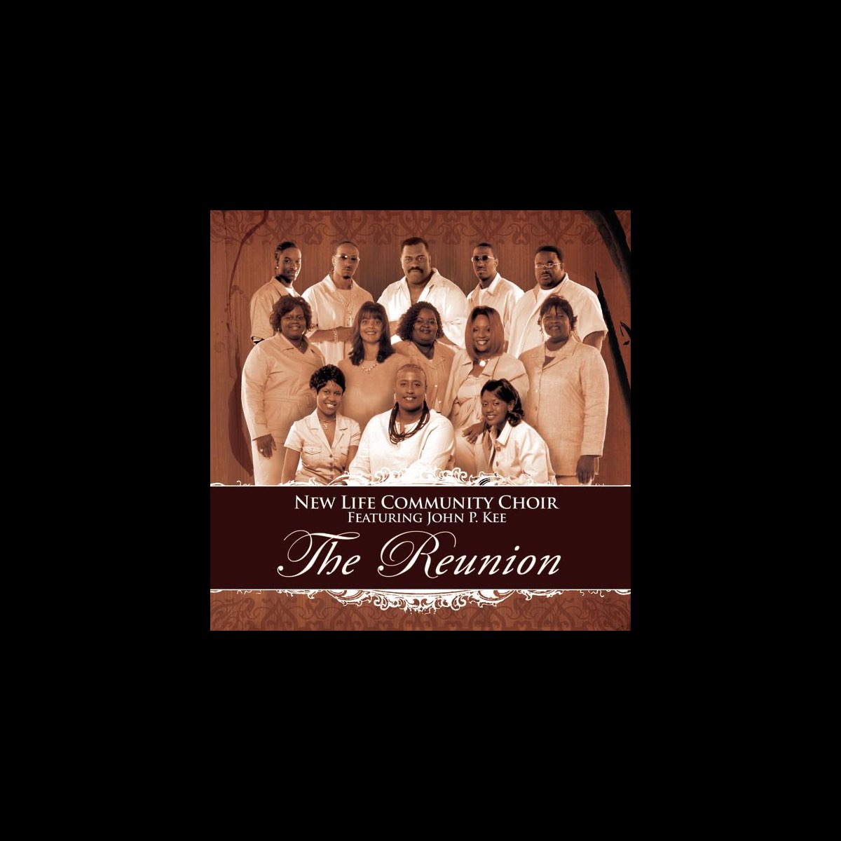 ‎The Reunion - Album by New Life Community Choir (feat. John P. Kee ...