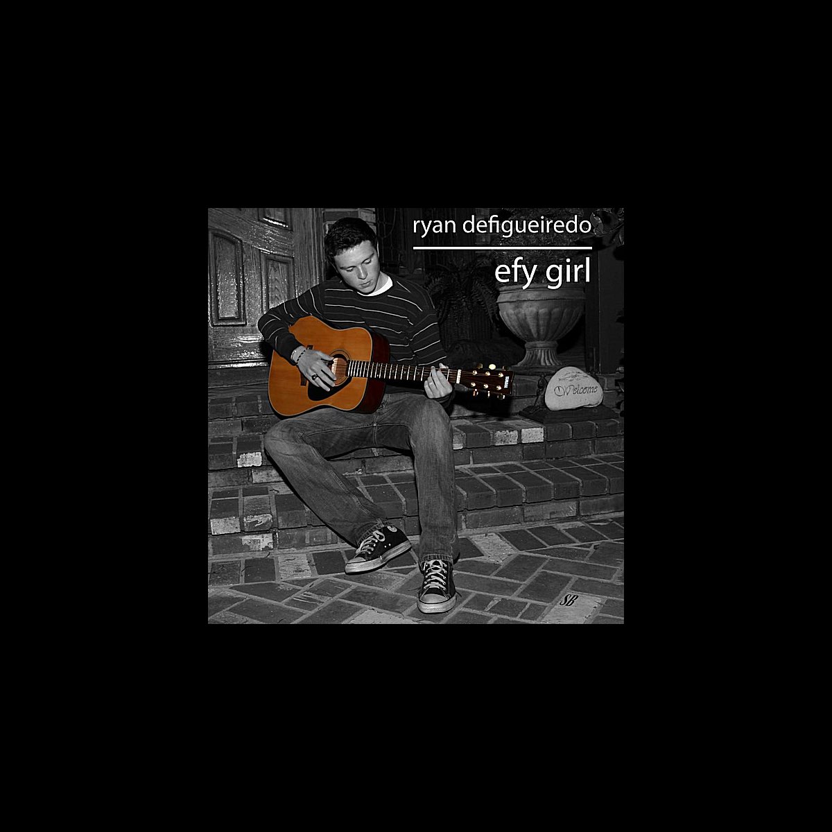 ‎EFY Girl - Single - Album by Ryan DeFigueiredo - Apple Music