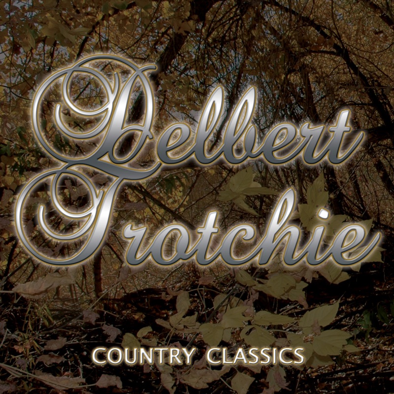 Only If There Is Another You - Delbert Trotchie: Song Lyrics, Music ...