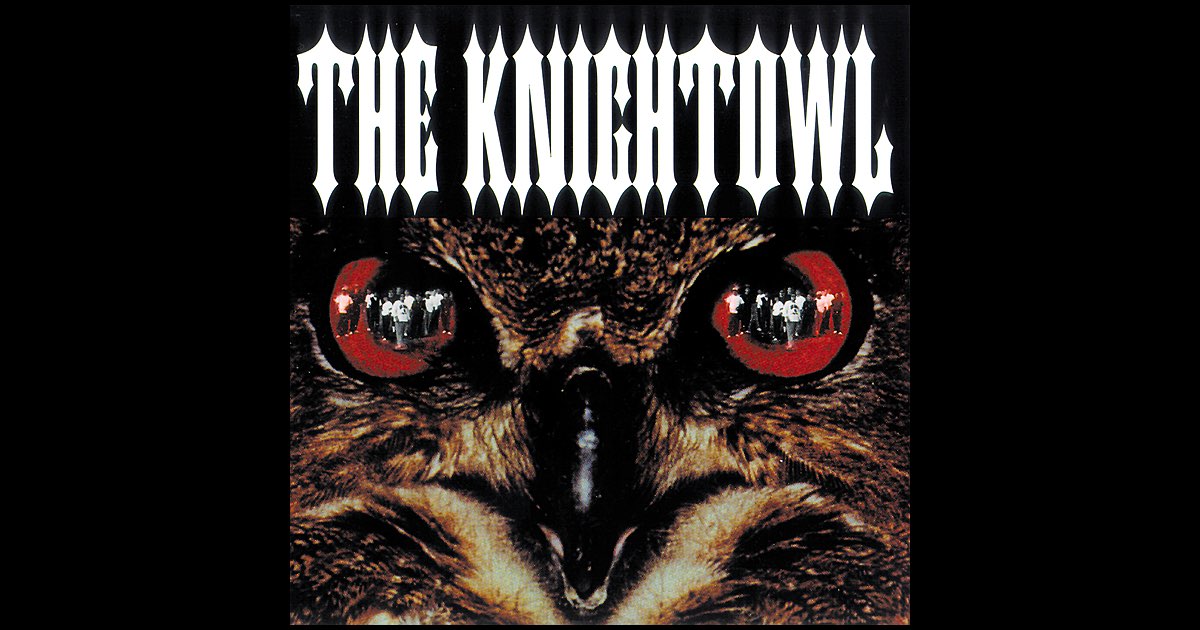‎The Knightowl - Album by Mr.Knigtowl - Apple Music