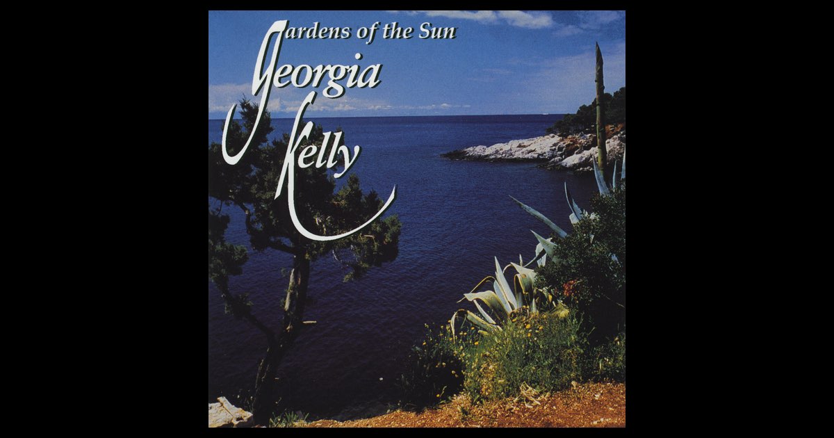 ‎Gardens of the Sun - Album by Georgia Kelly - Apple Music
