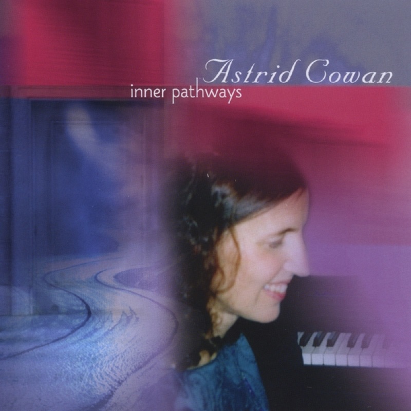 Inner Pathways - Nita Sell & Astrid Cowan: Song Lyrics, Music Videos & Concerts