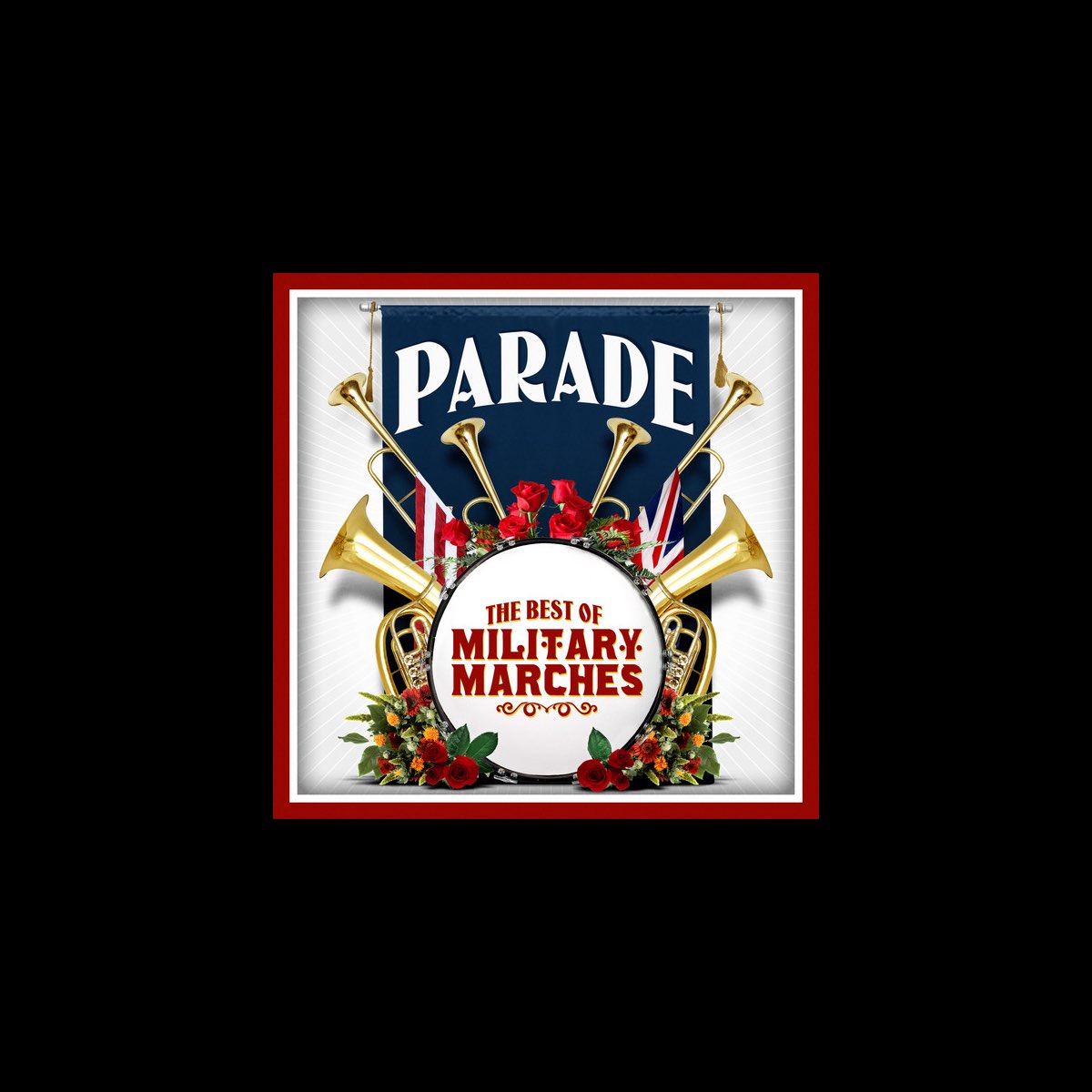 ‎Parade - The Best of Military Marches - Album by Various Artists ...