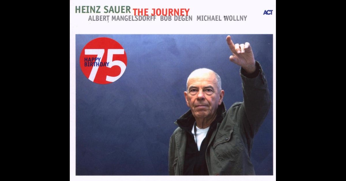 ‎The Journey - Album van Heinz Sauer - Apple Music