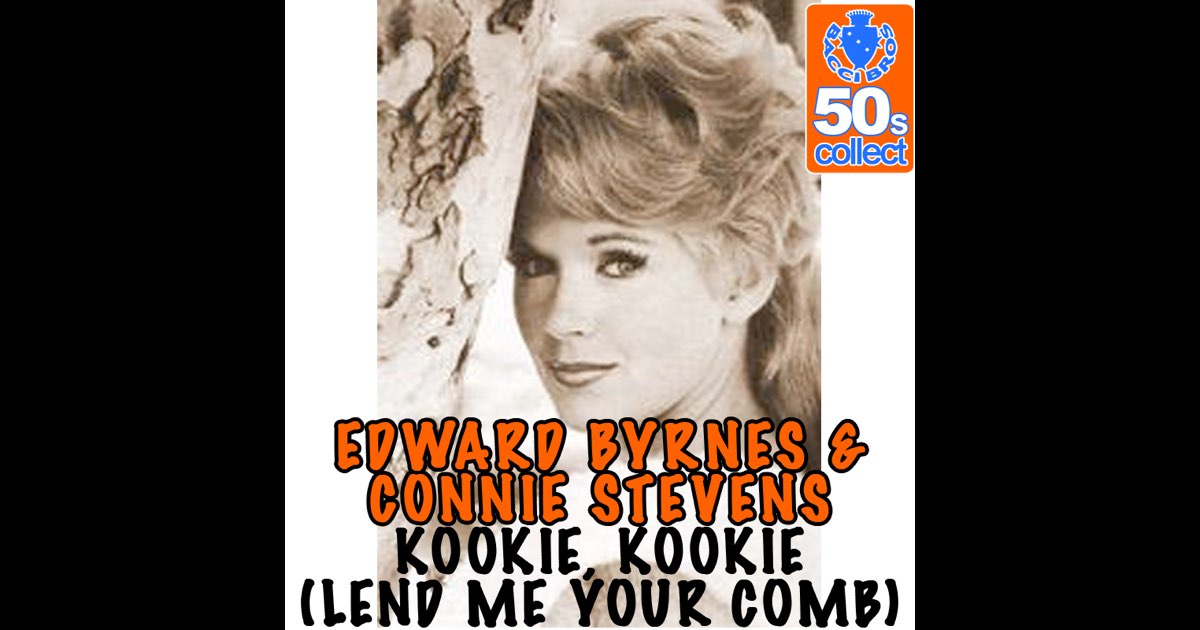 ‎Kookie, Kookie (Lend Me Your Comb) (Remastered) - Album by Edward ...