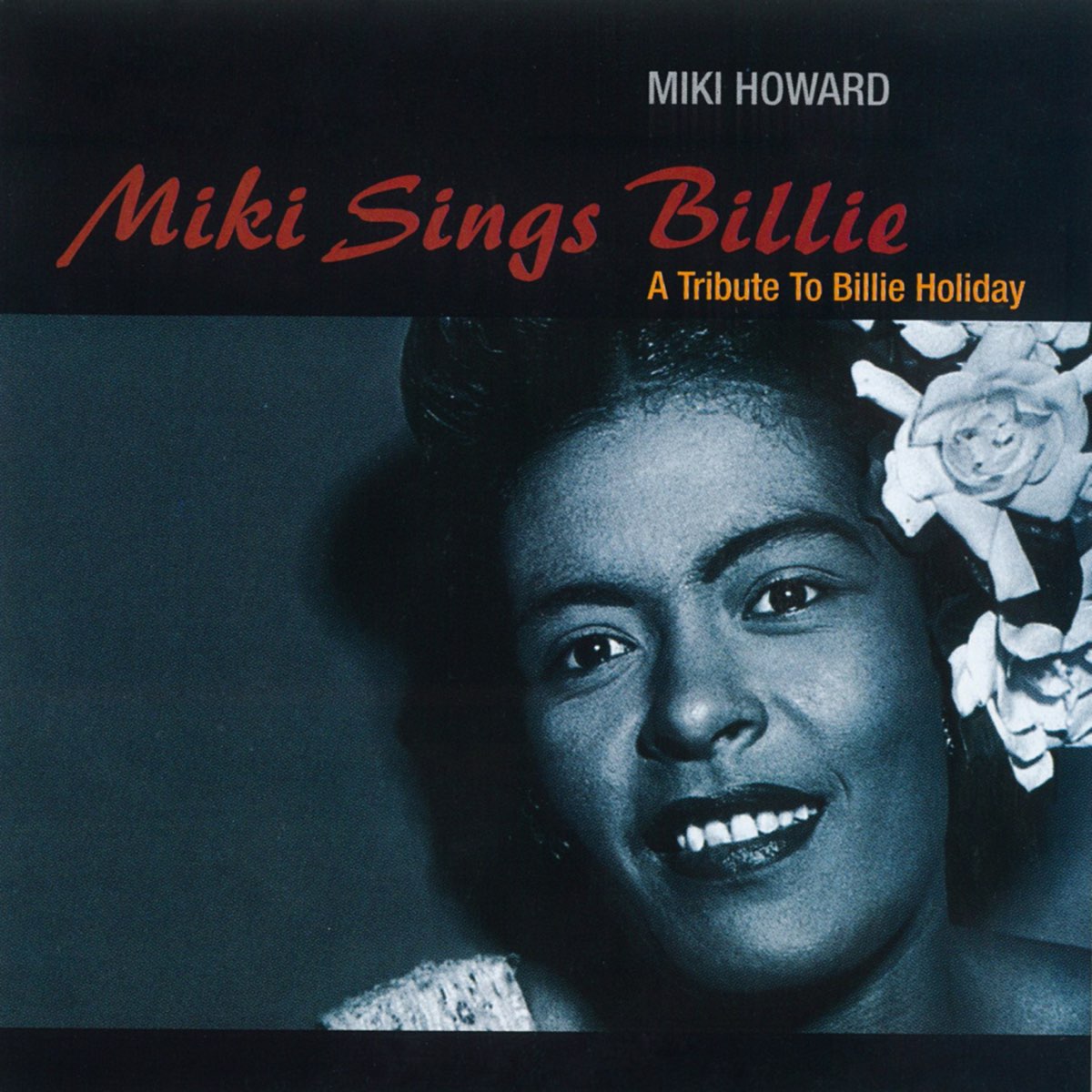 ‎Miki Sings Billie: A Tribute to Billie Holiday - Album by Miki Howard ...