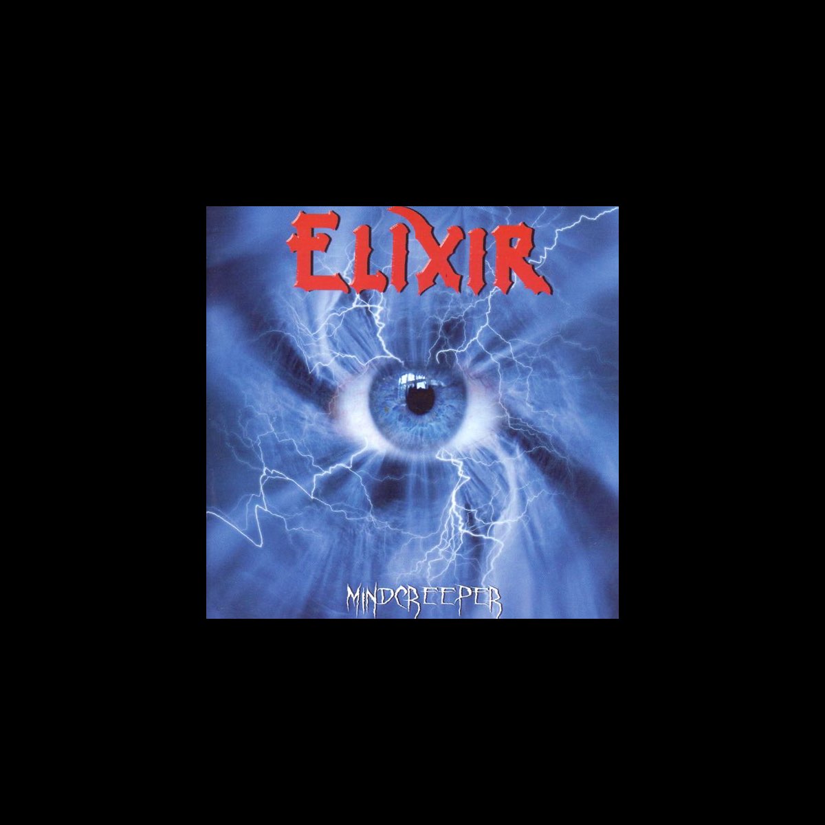 ‎Mindcreeper - Album by Elixir - Apple Music