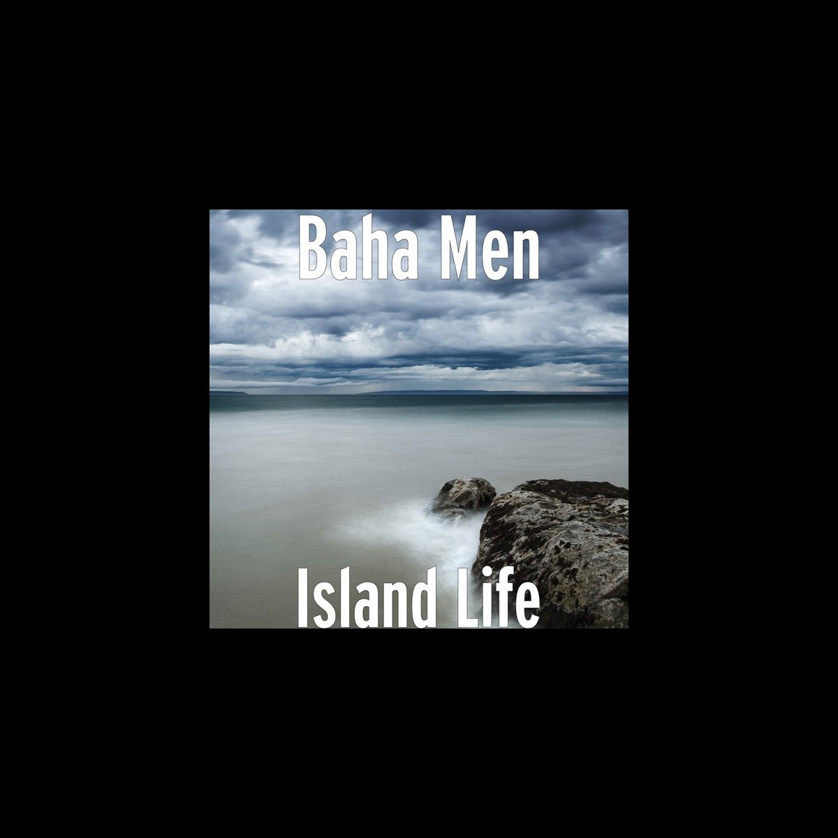‎Island Life - Album by Baha Men - Apple Music