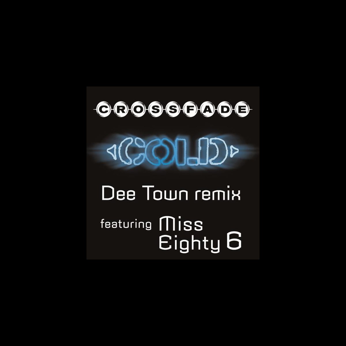 ‎Cold (feat. Miss Eighty 6) [DeeTown Remix] - Single - Album by ...