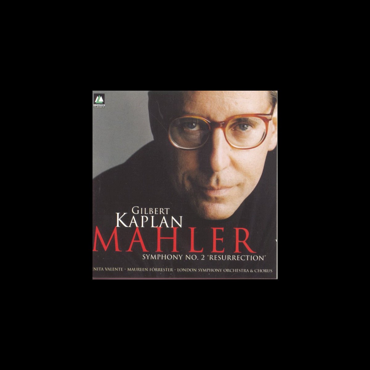 ‎Mahler: Symphony No. 2 - "Resurrection" - Album by Gilbert Kaplan ...