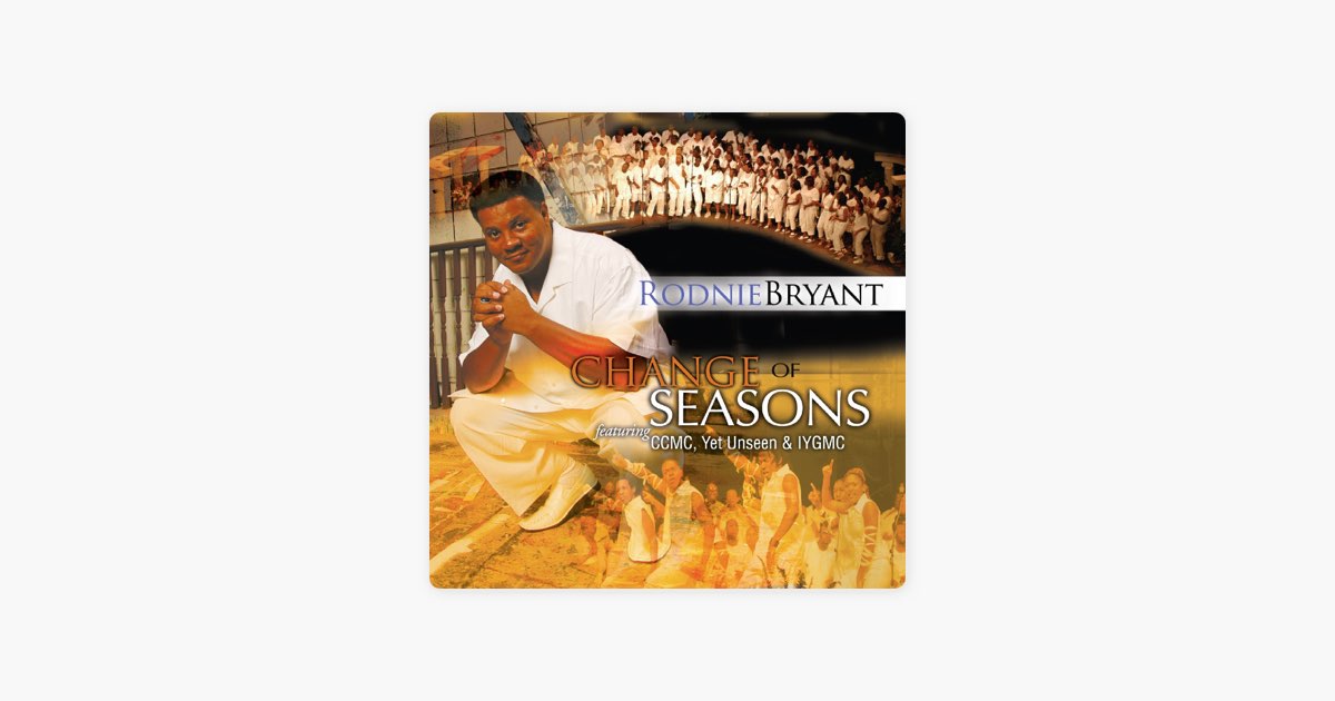 ‎Change of Seasons - Album by Rodnie Bryant - Apple Music