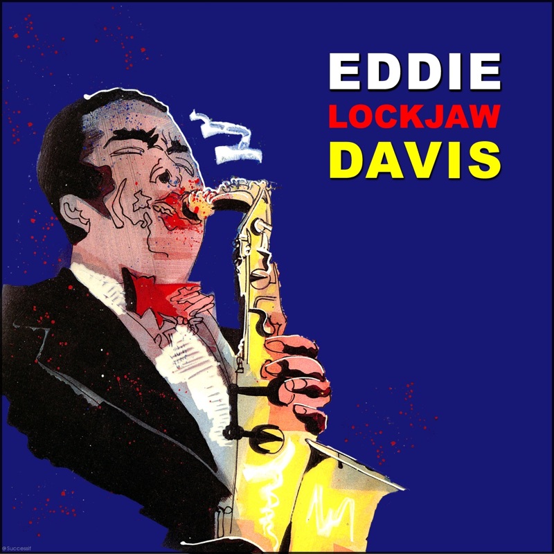 The Pitch Tree Thing - Eddie "Lockjaw" Davis: Song Lyrics, Music Videos ...