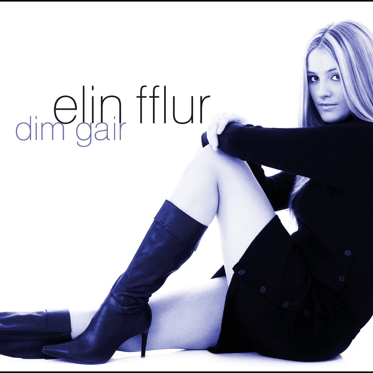 ‎Dim Gair - Album by Elin Fflur - Apple Music