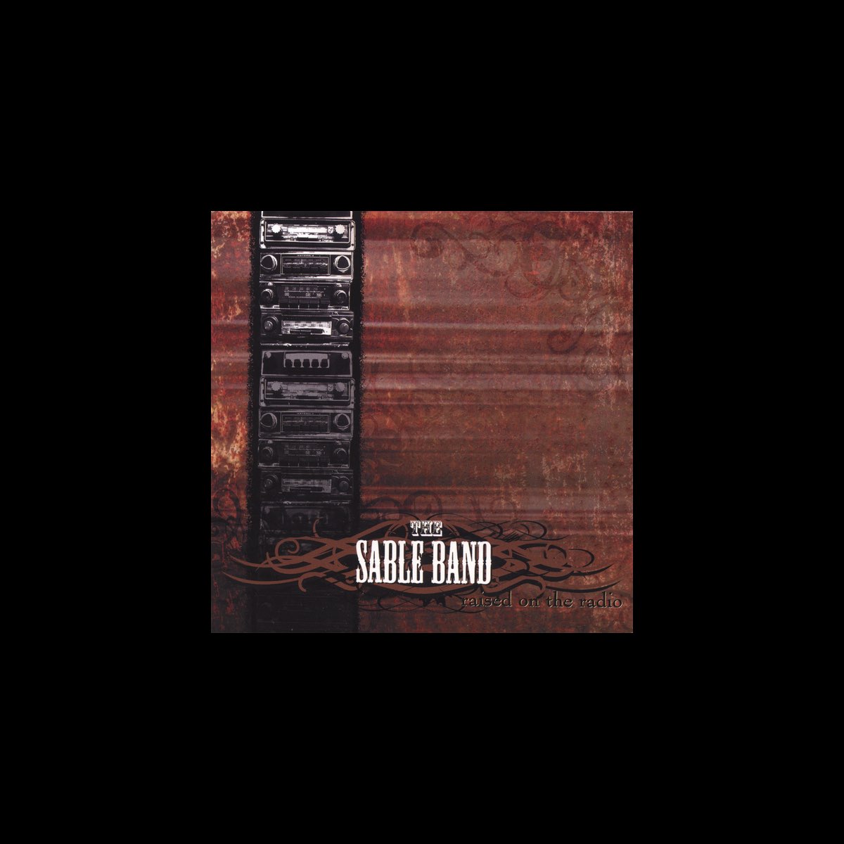 ‎Raised On the Radio - The Sable Bandのアルバム - Apple Music