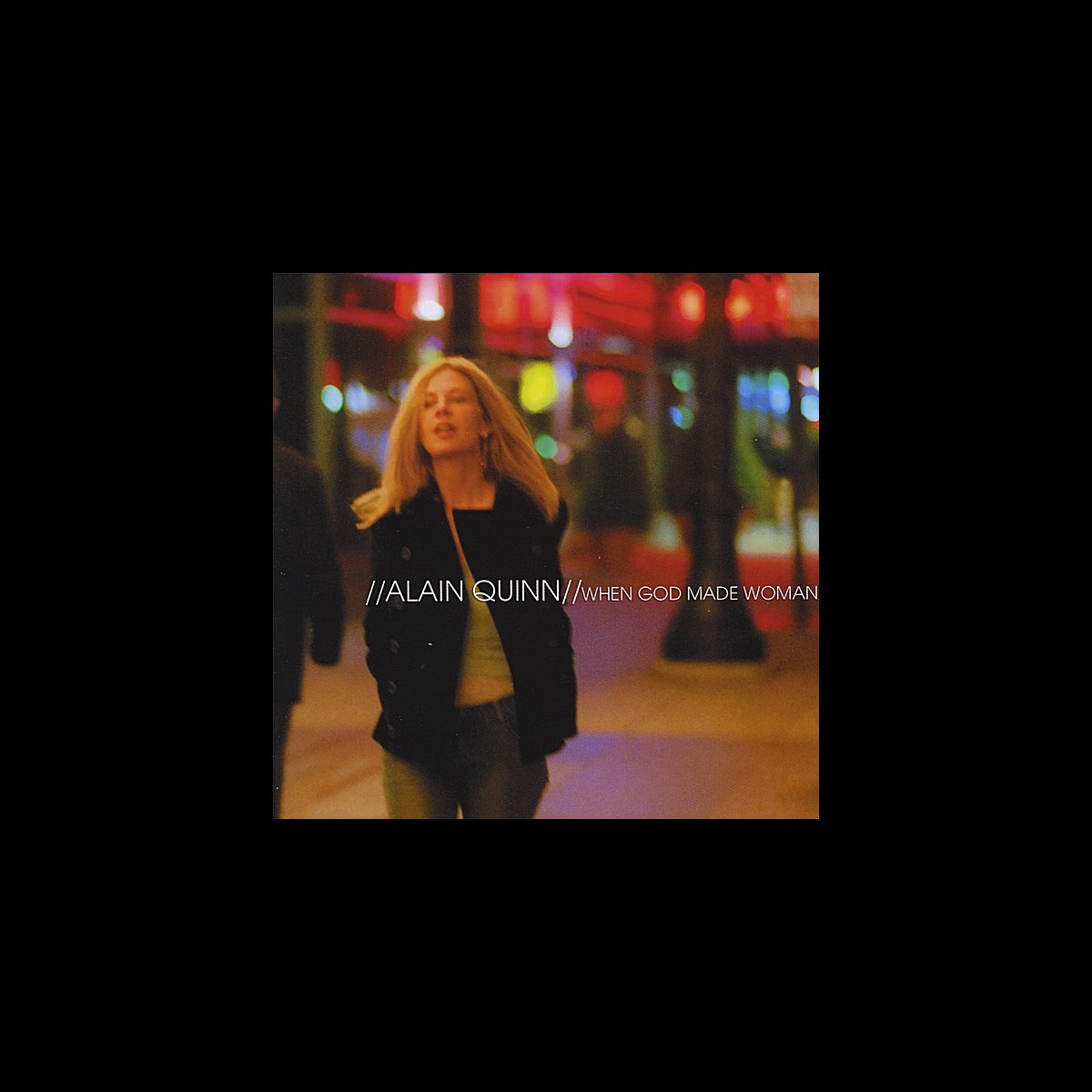 ‎When God Made Woman by Alain Quinn on Apple Music