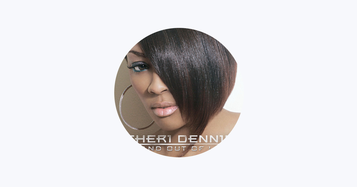 ‎Cheri Dennis - Apple Music