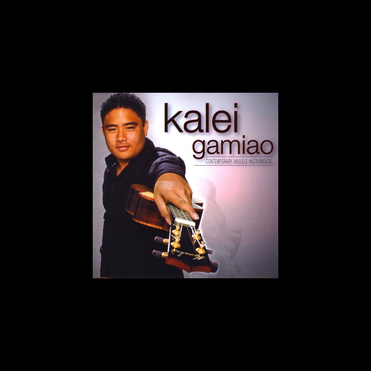 ‎Kalei Gamiao Contemporary Ukulele - Kalei Gamiaoのアルバム - Apple Music