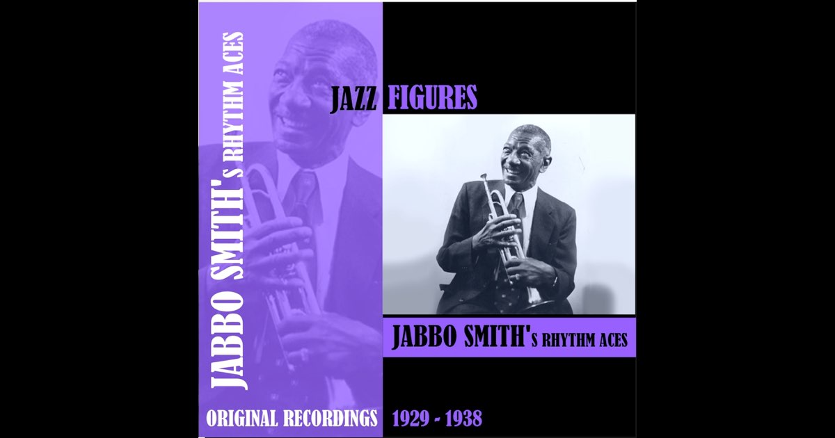 ‎Jazz Figures / Jabbo Smith's Rhythm Aces (1929-1938) - Album by Jabbo ...