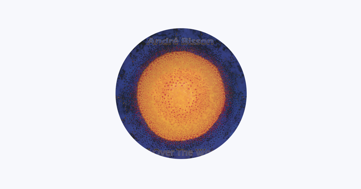 ‎André Bisson - Apple Music