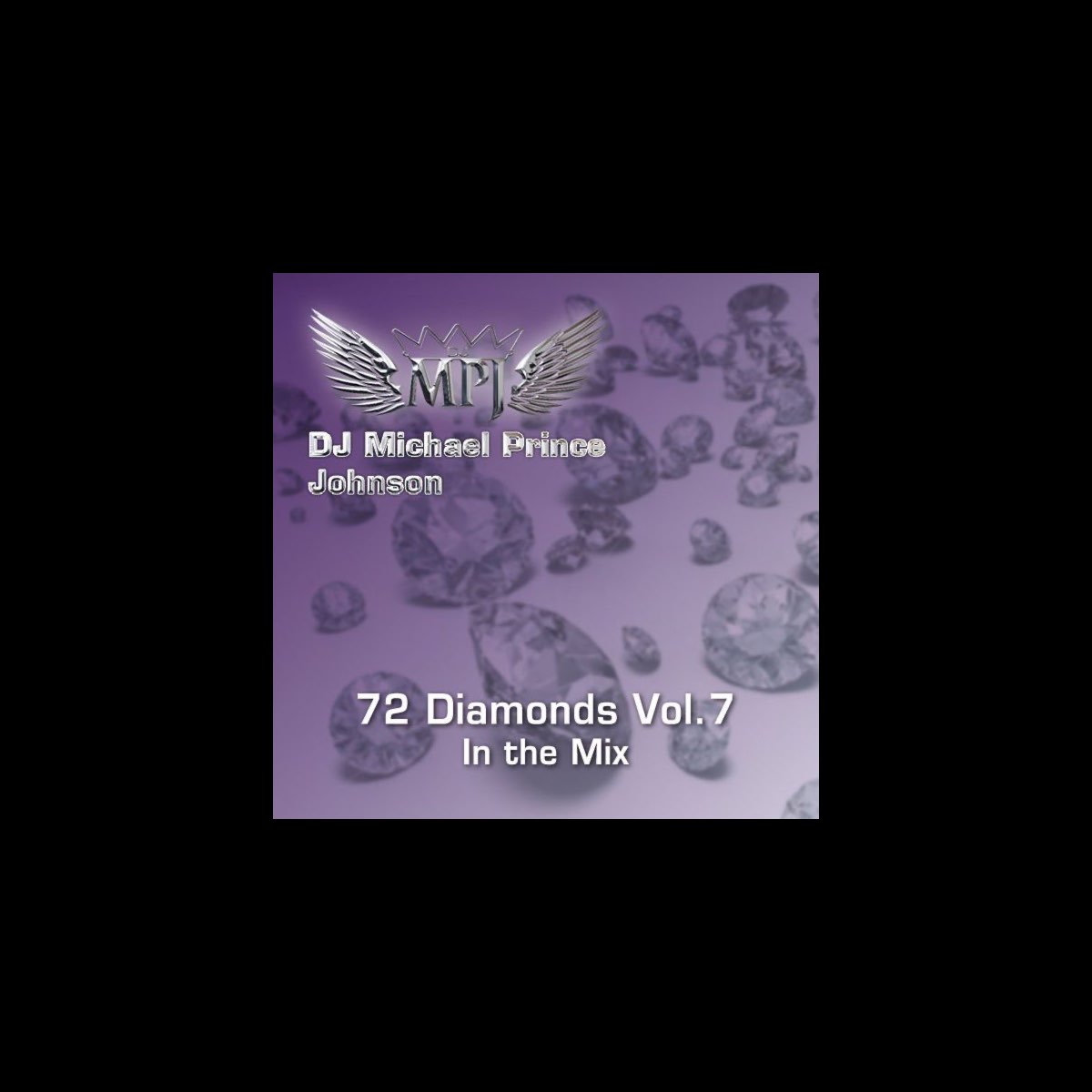 ‎72 Diamonds Vol. 7 - Album by Michael Prince Johnson - Apple Music