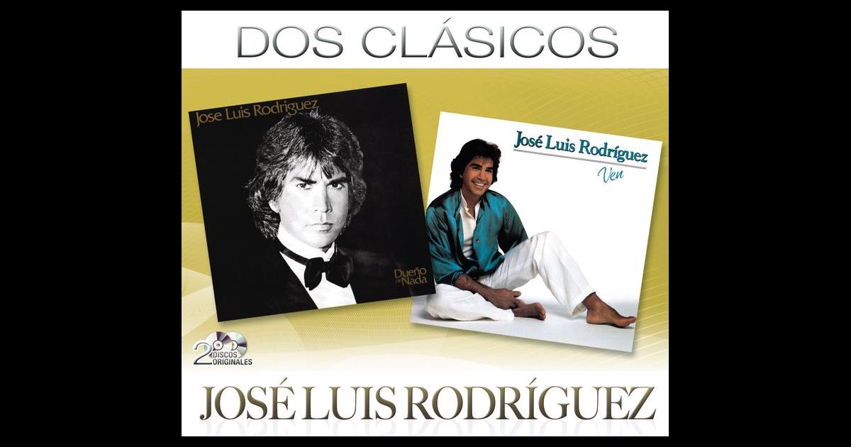 Dos Clásicos: Jose Luis Rodríguez” álbum de José Luis Rodríguez en ...
