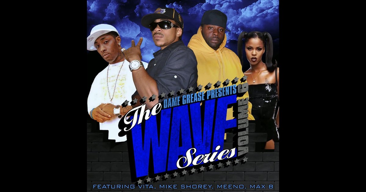 ‎Dame Grease Presents the Wave Series Vol. 6 - Album by Dame Grease ...