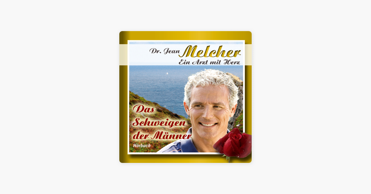 ‎Das Schweigen der Männer: Dr. Jean Melcher 2 on Apple Books