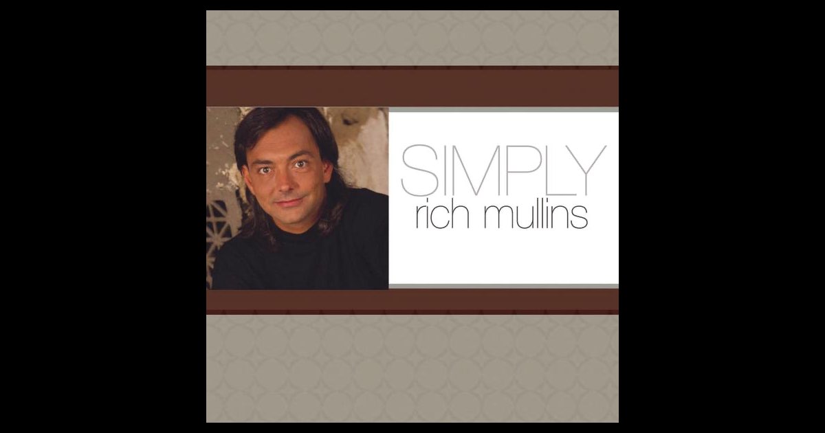 ‎Simply Rich Mullins - Album by Rich Mullins - Apple Music