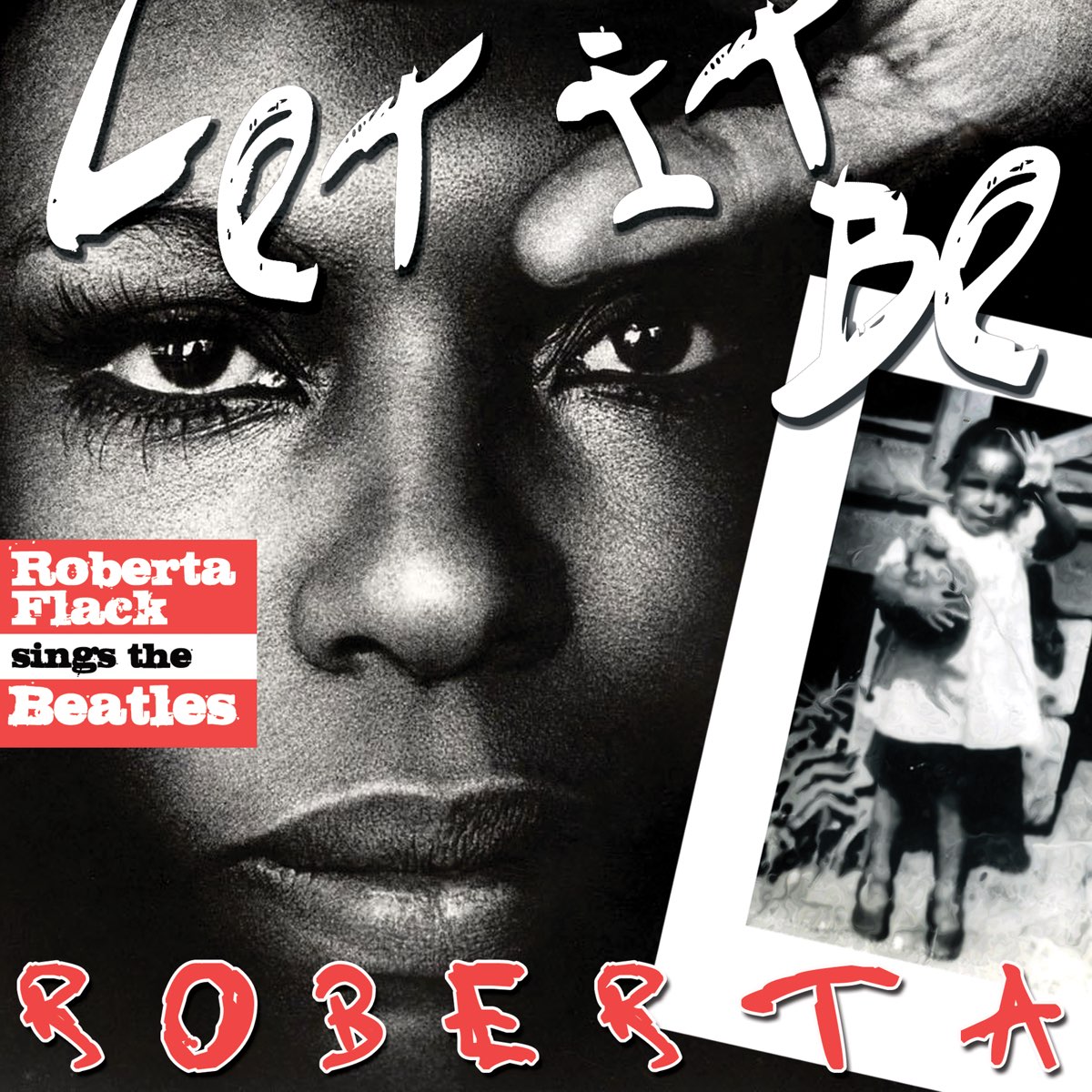 ‎Let It Be Roberta - Roberta Flack Sings The Beatles (Bonus Version ...