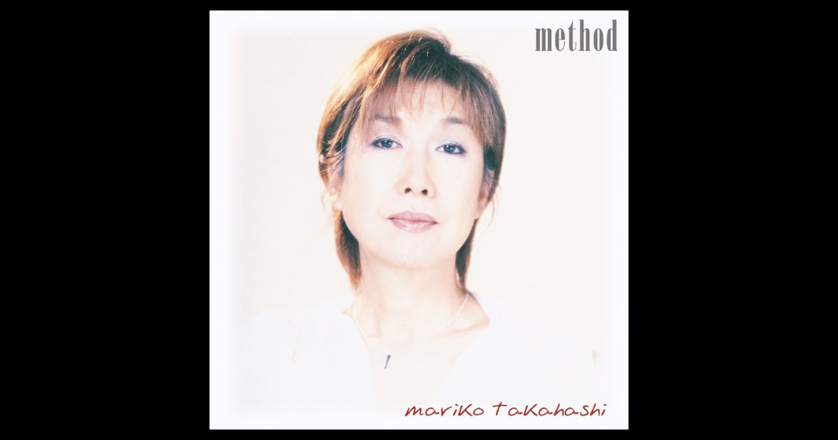 ‎Method – Album von Mariko Takahashi – Apple Music