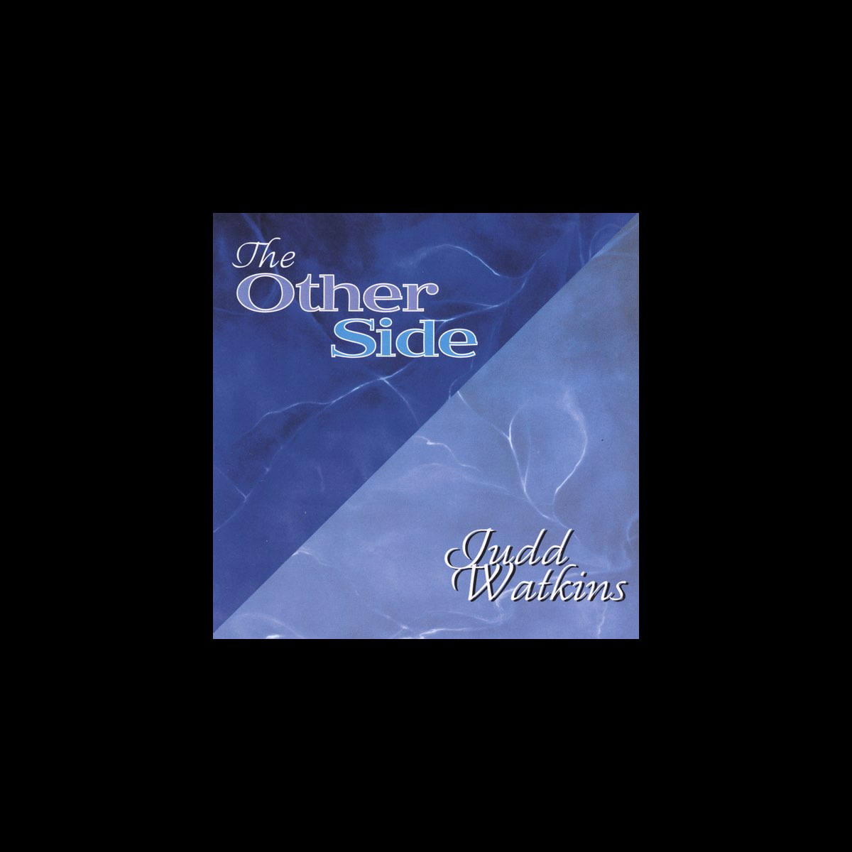 ‎The Other Side - Album by Judd Watkins - Apple Music