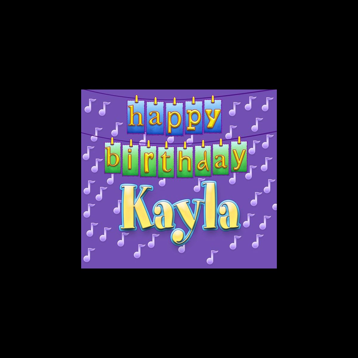 ‎Happy Birthday Kayla - Single by Ingrid DuMosch on Apple Music