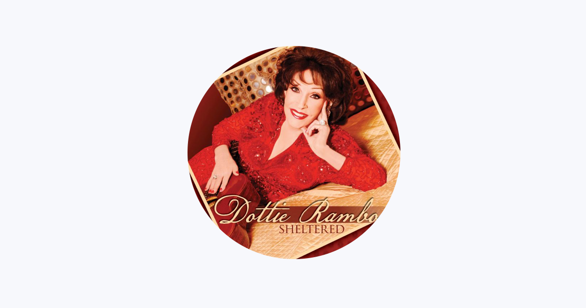 ‎Dottie Rambo - Apple Music