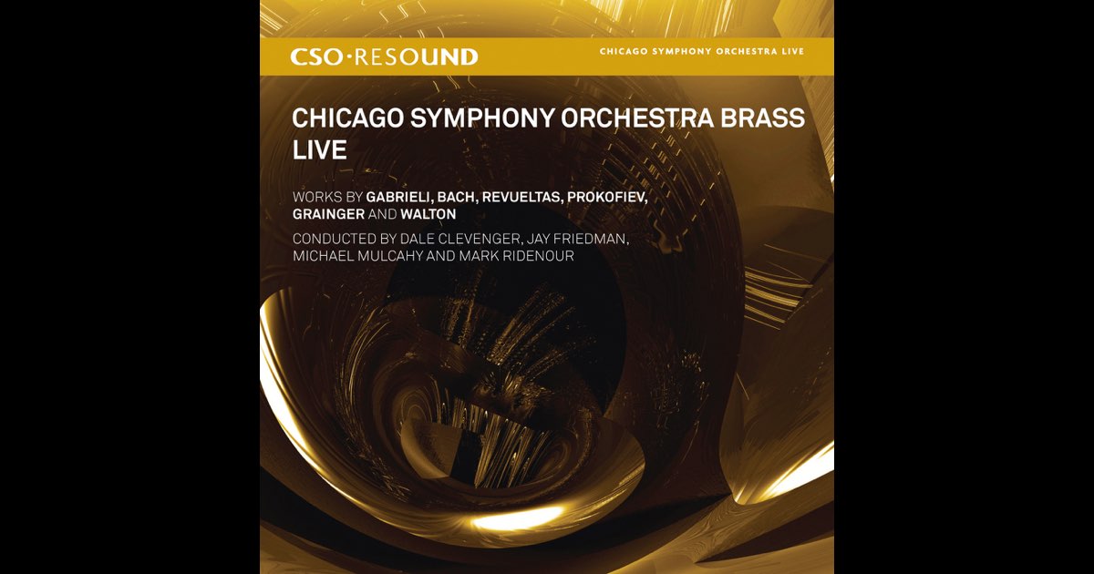 ‎シカゴ・シンフォニー・オーケストラ・ブラス・ライヴ (CSO Resound) - Chicago Symphony Orchestra ...