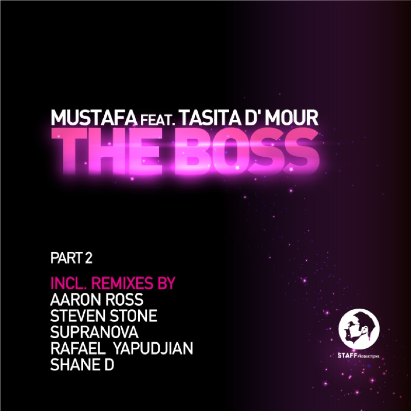 The Boss (Aaron Ross Vocal Mix) - Mustafa: Song Lyrics, Music Videos ...