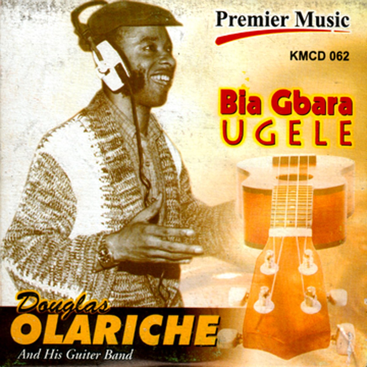 ‎Bia Gbara Ugele - Album by Douglas Olariche & His Guiter Band - Apple ...