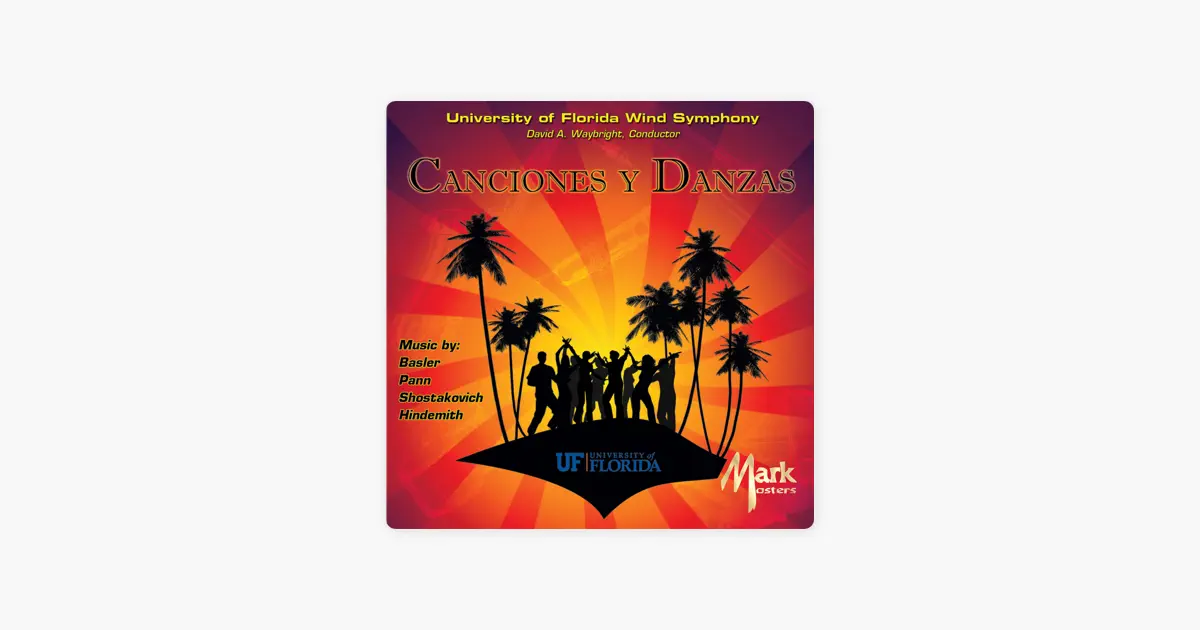 ‎University of Florida Wind Symphony의 Canciones y Danzas - Apple Music ...