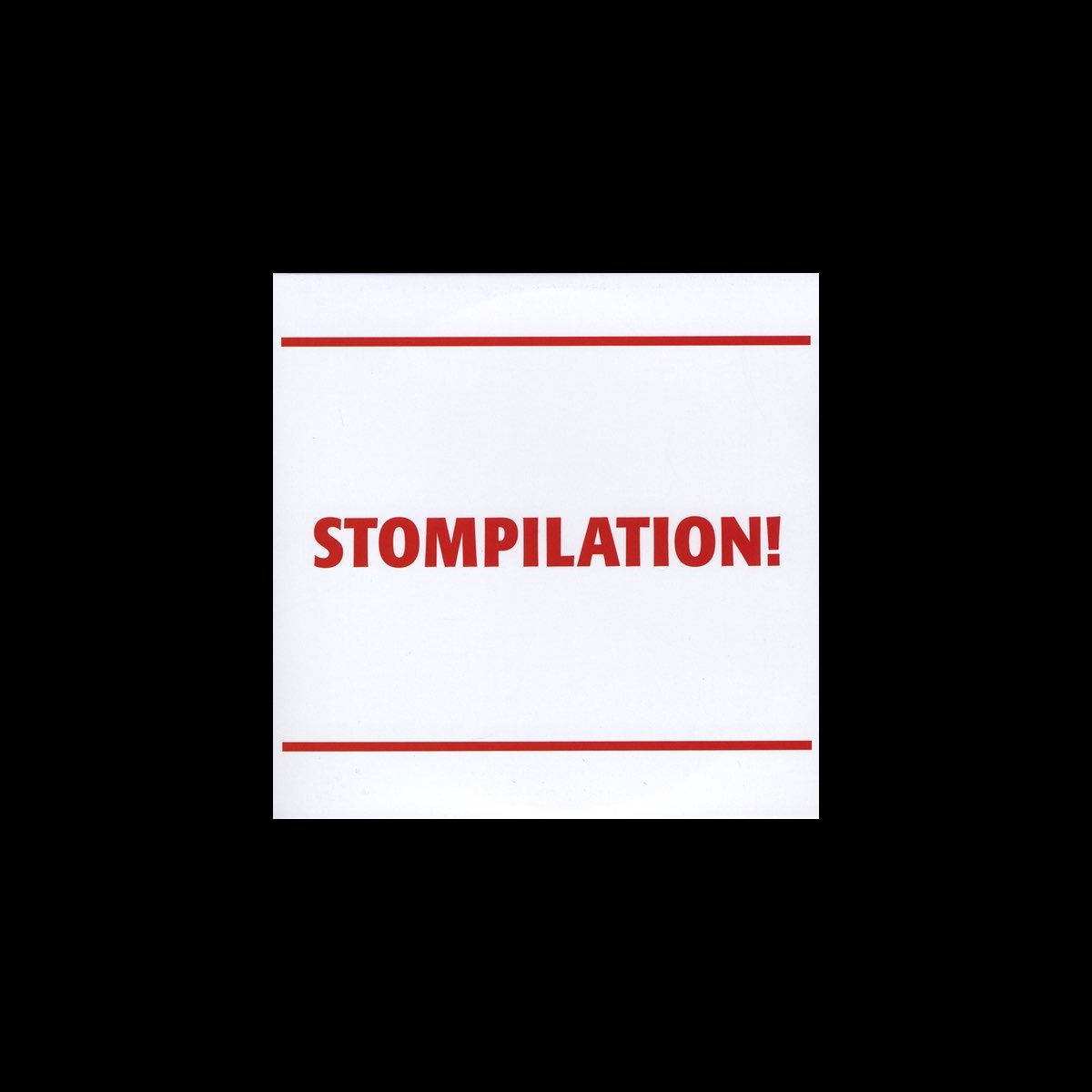 ‎Stompilation! - The Stompersのアルバム - Apple Music
