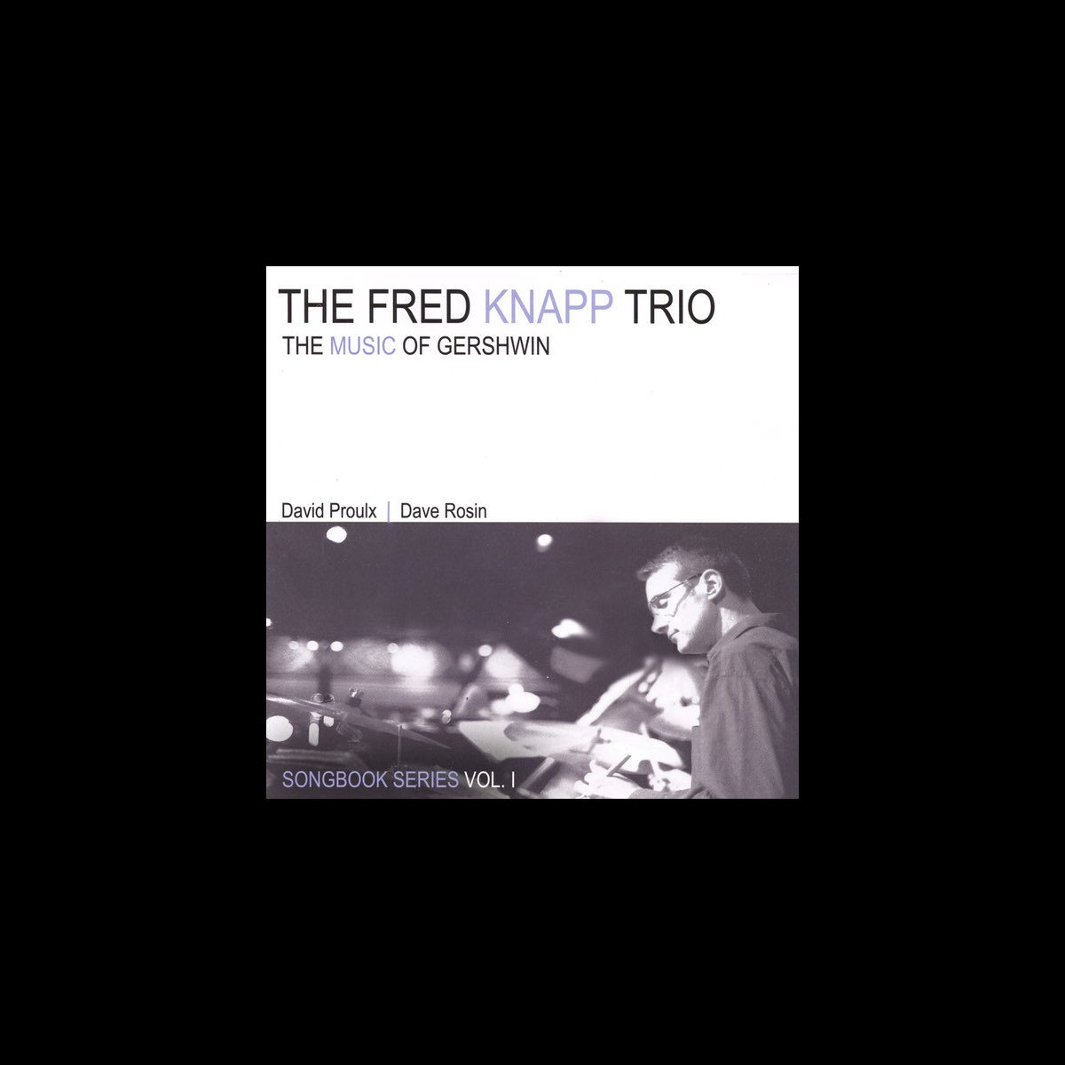 ‎The Music of Gershwin - The Fred Knapp Trioのアルバム - Apple Music