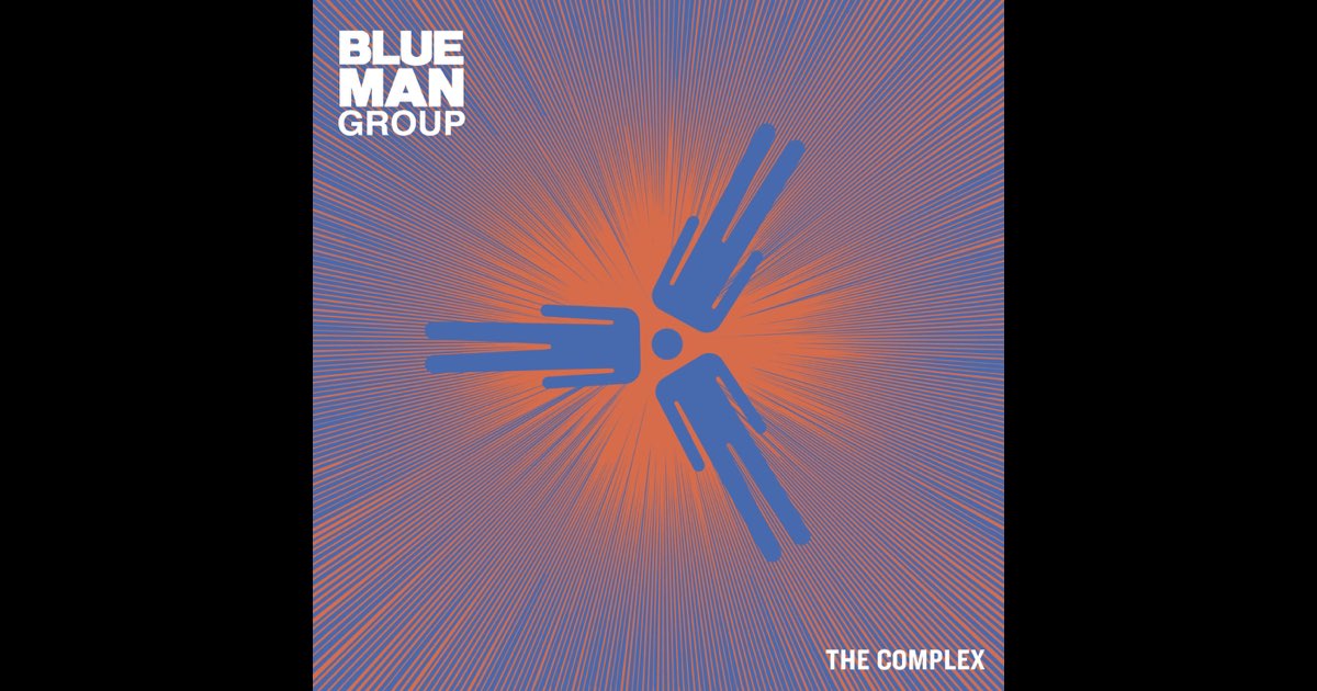 ‎The Complex - Album by Blue Man Group - Apple Music