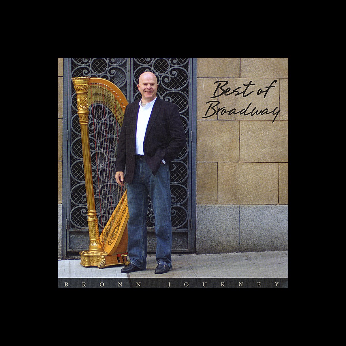 ‎Best of Broadway - Album by Bronn Journey - Apple Music