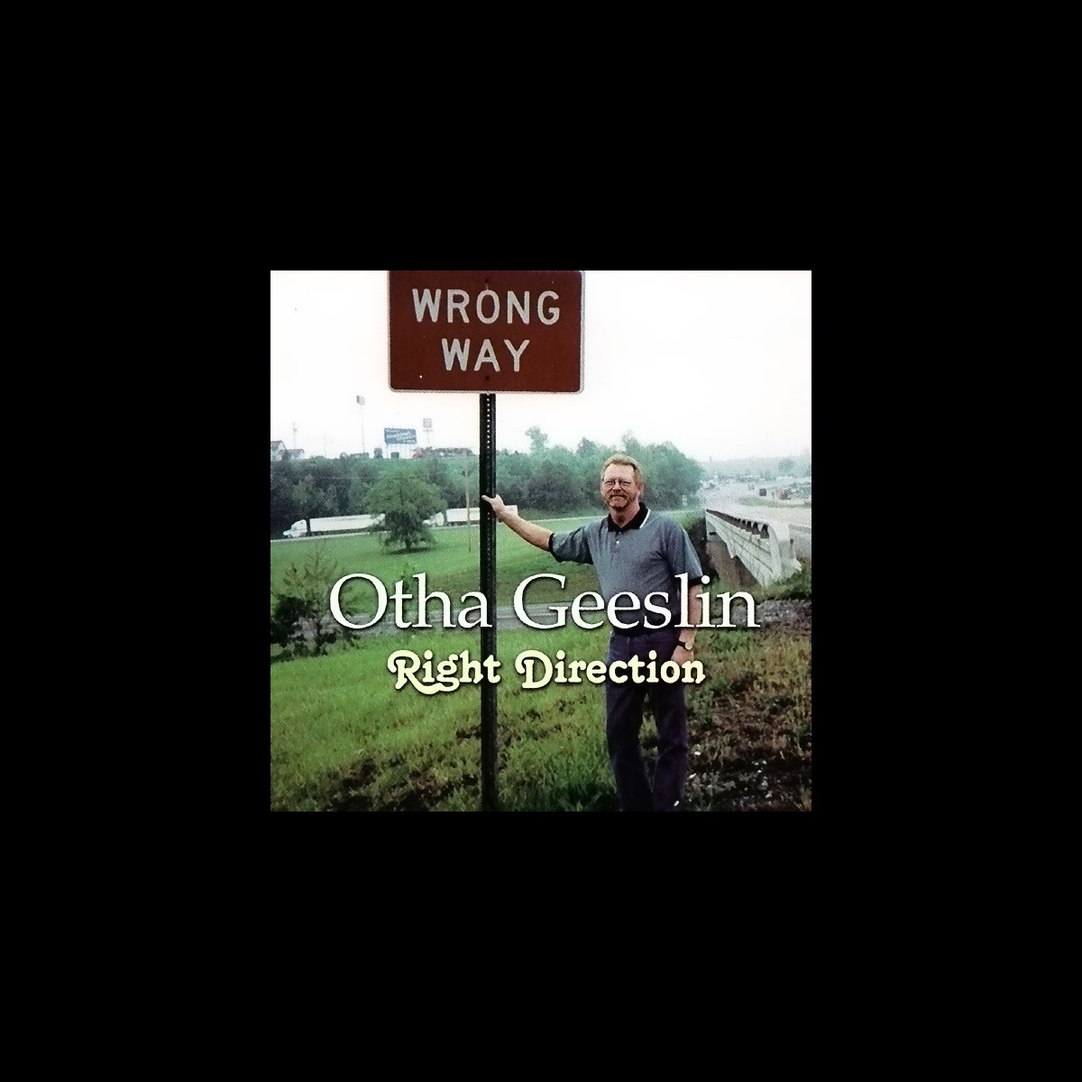 ‎Right Direction - Album by Otha Geeslin - Apple Music