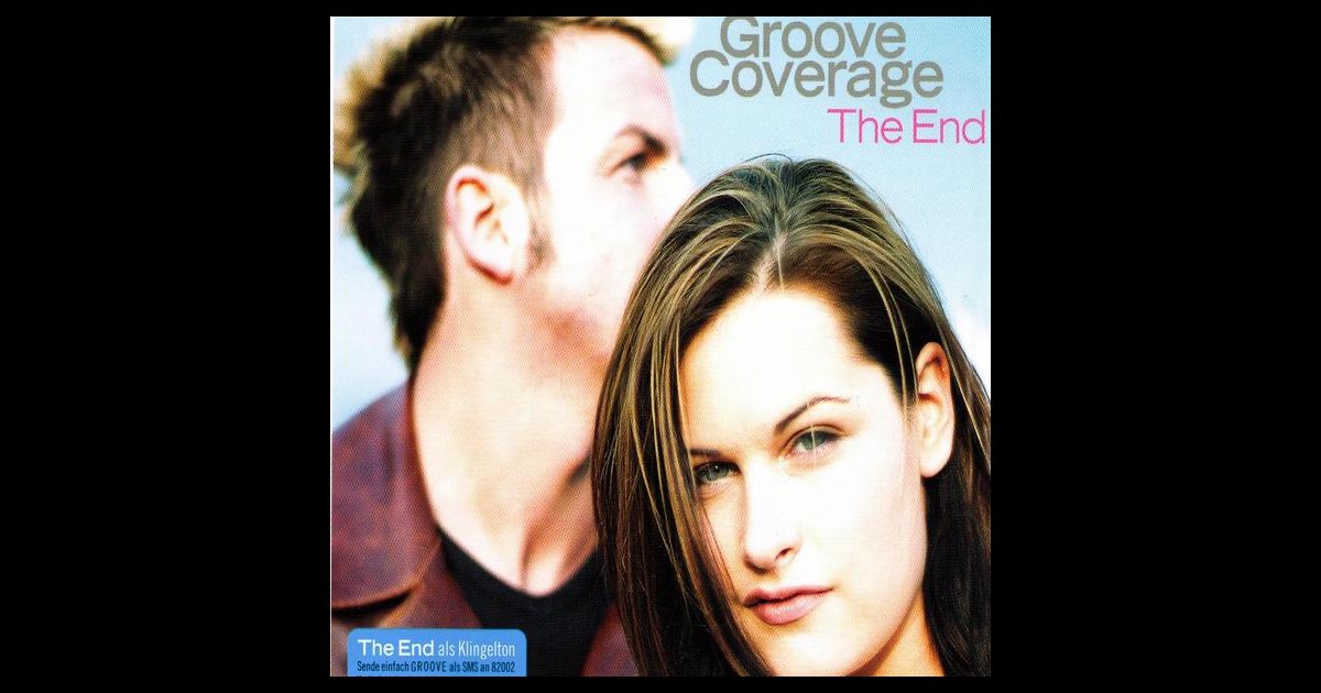 ‎The End - Album by Groove Coverage - Apple Music
