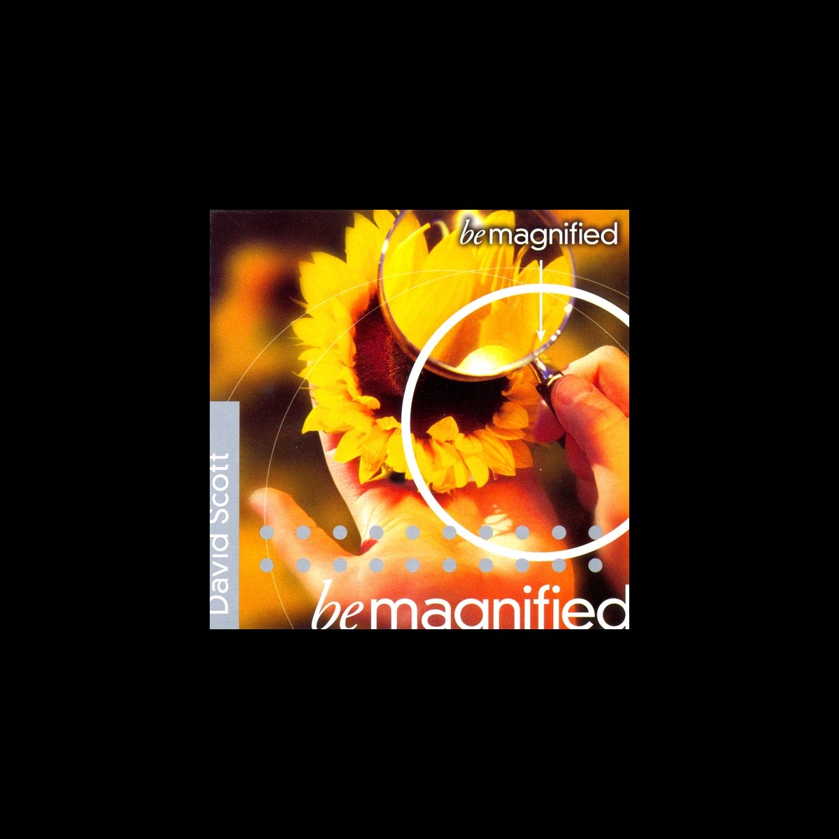 ‎Be Magnified - David Scottのアルバム - Apple Music
