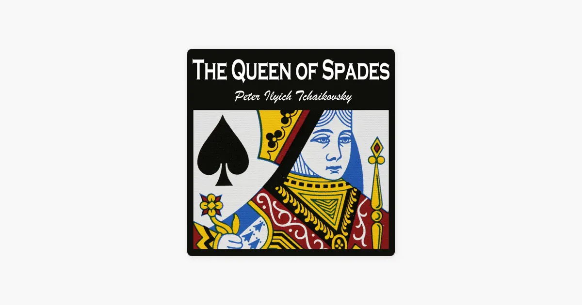‎Mark Ermle《The Queen of Spades - an Opera By Peter Ilyich Tchaikovsky ...