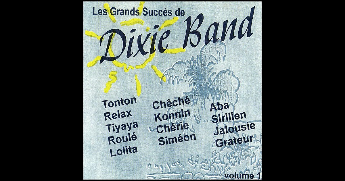 ‎Les Grands Succes de Dixie Band - Album by Dixie Band - Apple Music
